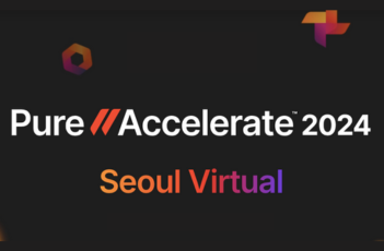 퓨어스토리지 최고의 컨퍼런스 Pure//Accelerate 2024 Seoul Virtual