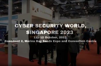 CYBER SECURITY WORLD, SINGAPORE 2023