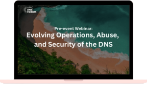 Evolving Operations, Abuse, and Security of the DNS